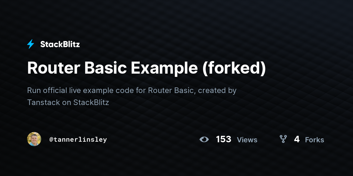 Router Basic Example (forked) - StackBlitz