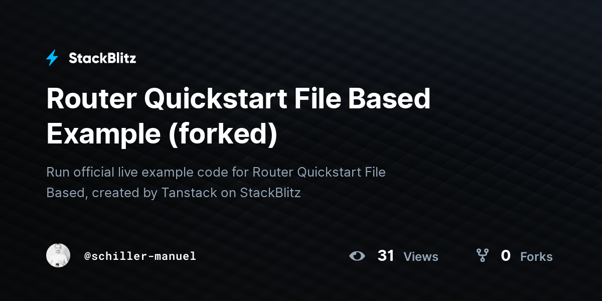 Router Quickstart File Based Example (forked) - StackBlitz Router Quickstart File Based Example (forked) - StackBlitz