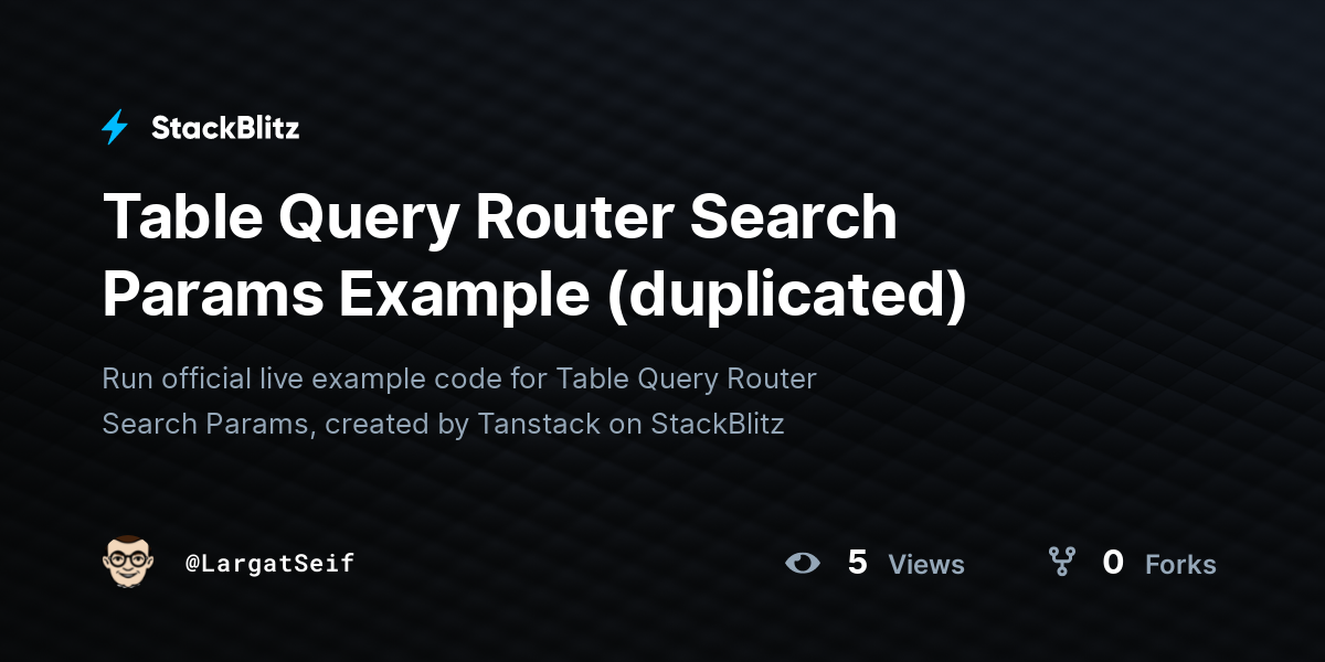 Table Query Router Search Params Example (duplicated) - StackBlitz
