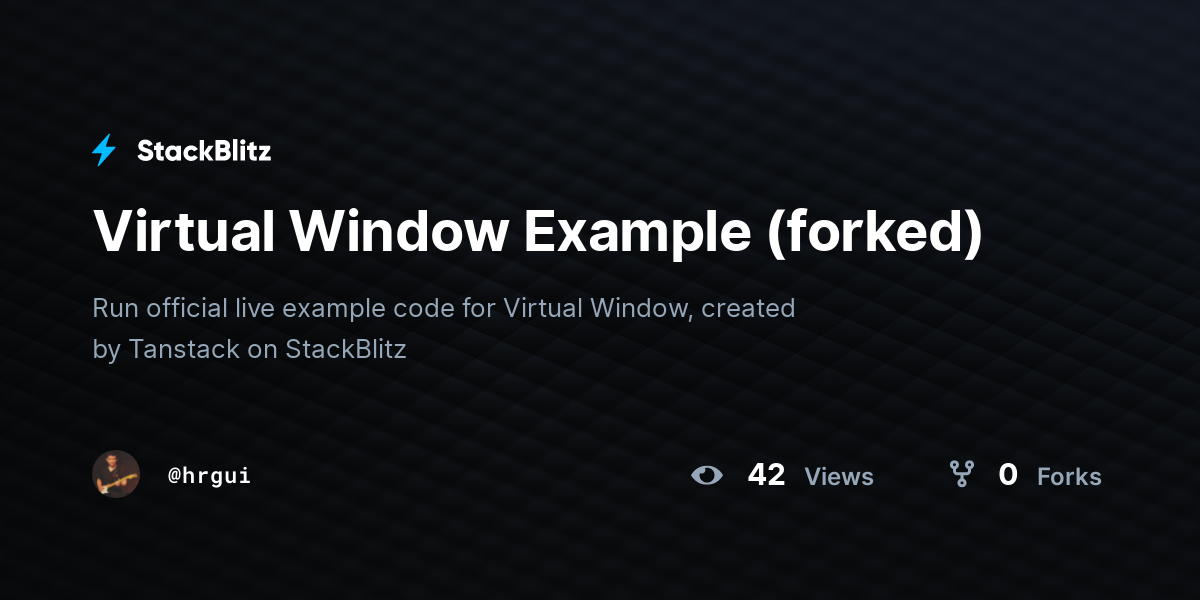 Virtual Window Example (forked) - StackBlitz