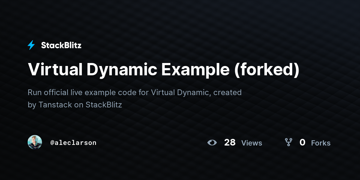 Virtual Dynamic Example (forked) - StackBlitz