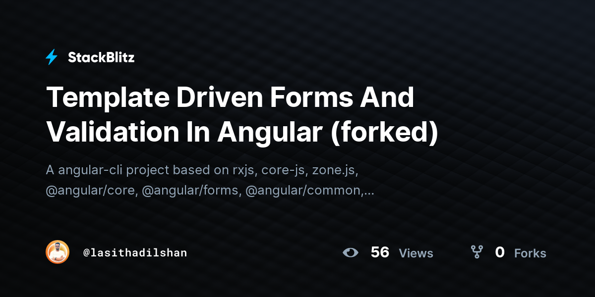 Template Driven Forms And Validation In Angular (forked) - StackBlitz