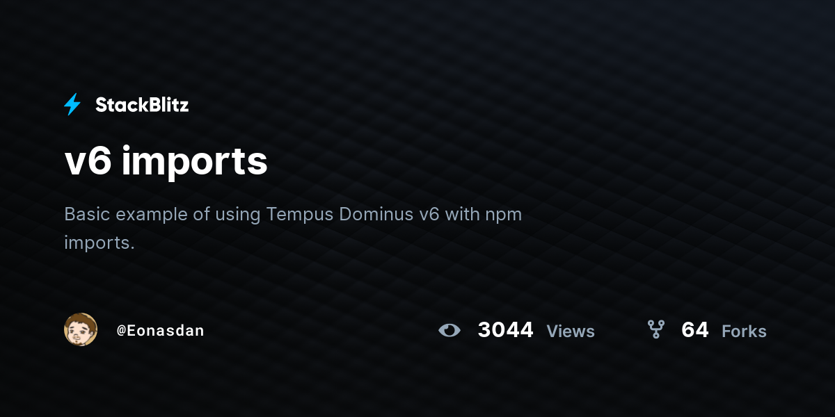 v6 imports - StackBlitz