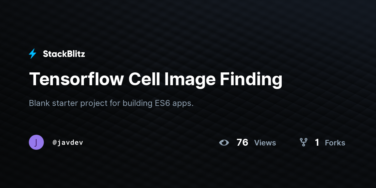 Tensorflow Cell Image Finding - StackBlitz