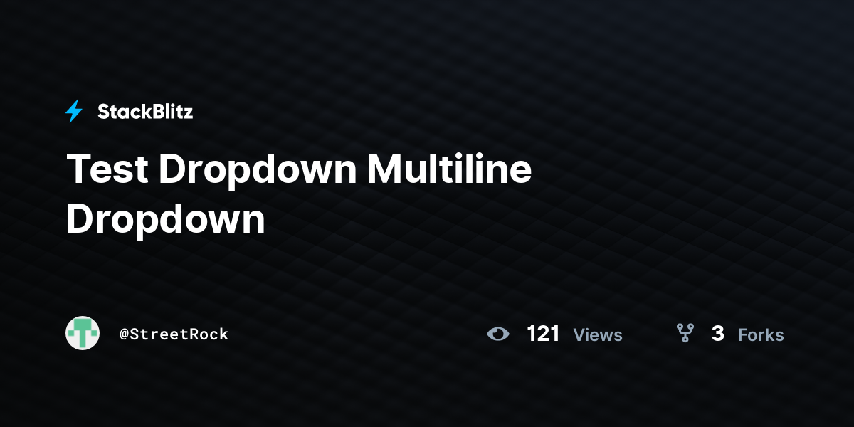 Test Dropdown Multiline Dropdown Stackblitz