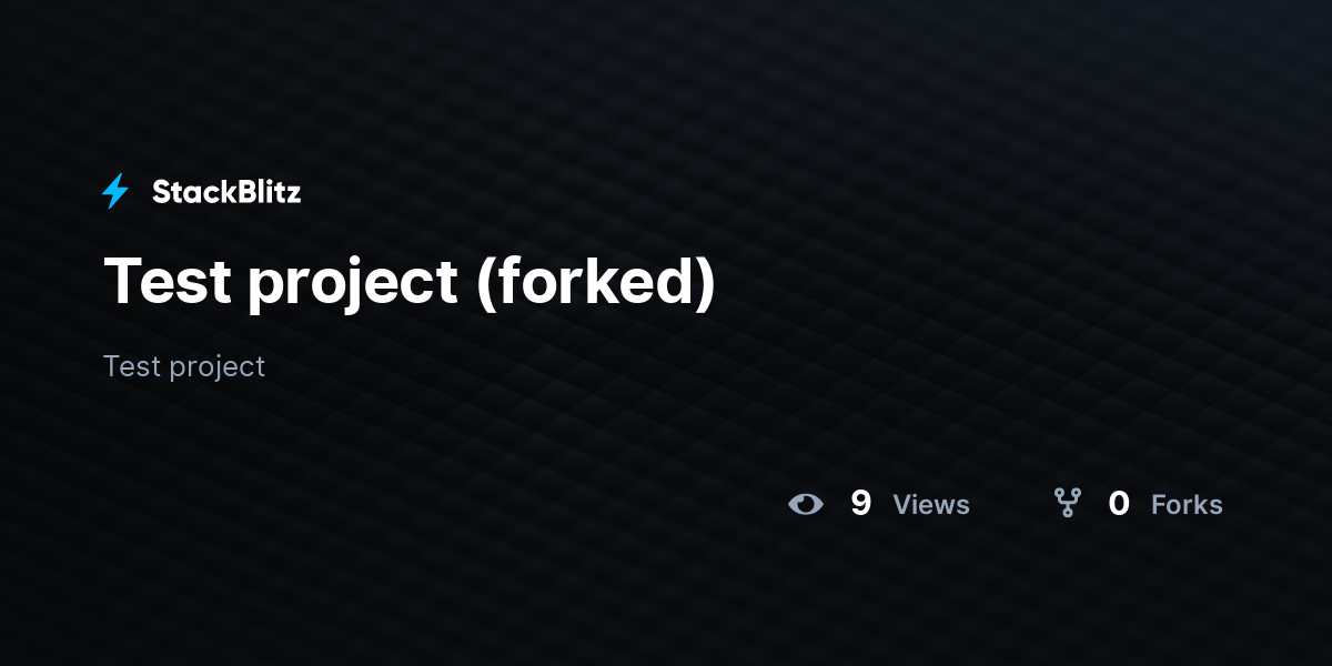 Test project (forked) - StackBlitz