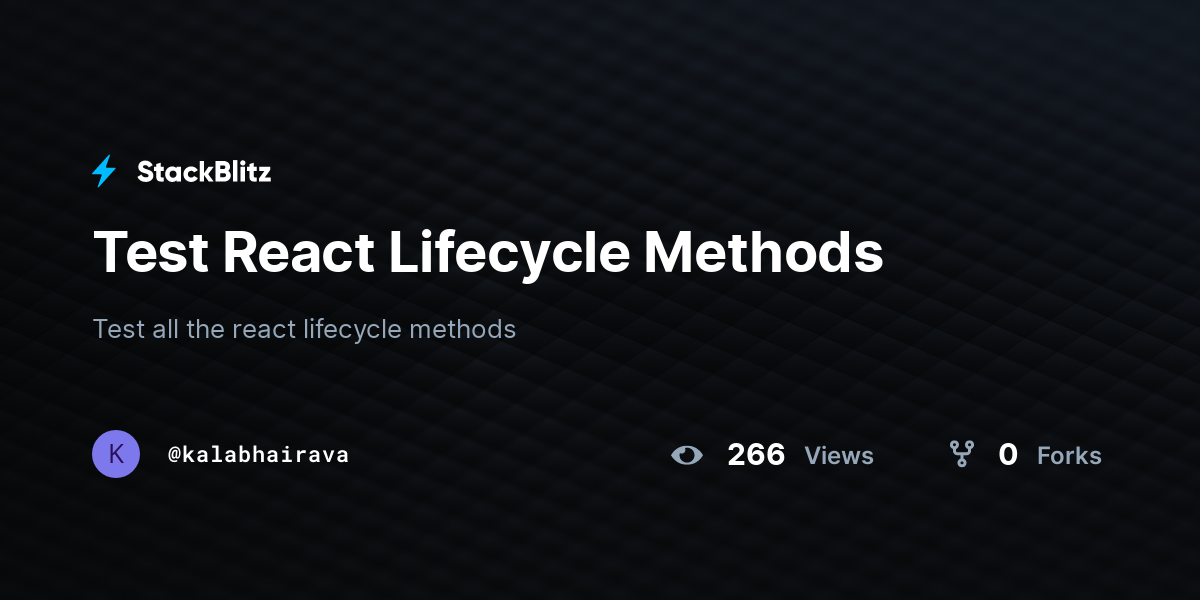 Test React Lifecycle Methods - StackBlitz