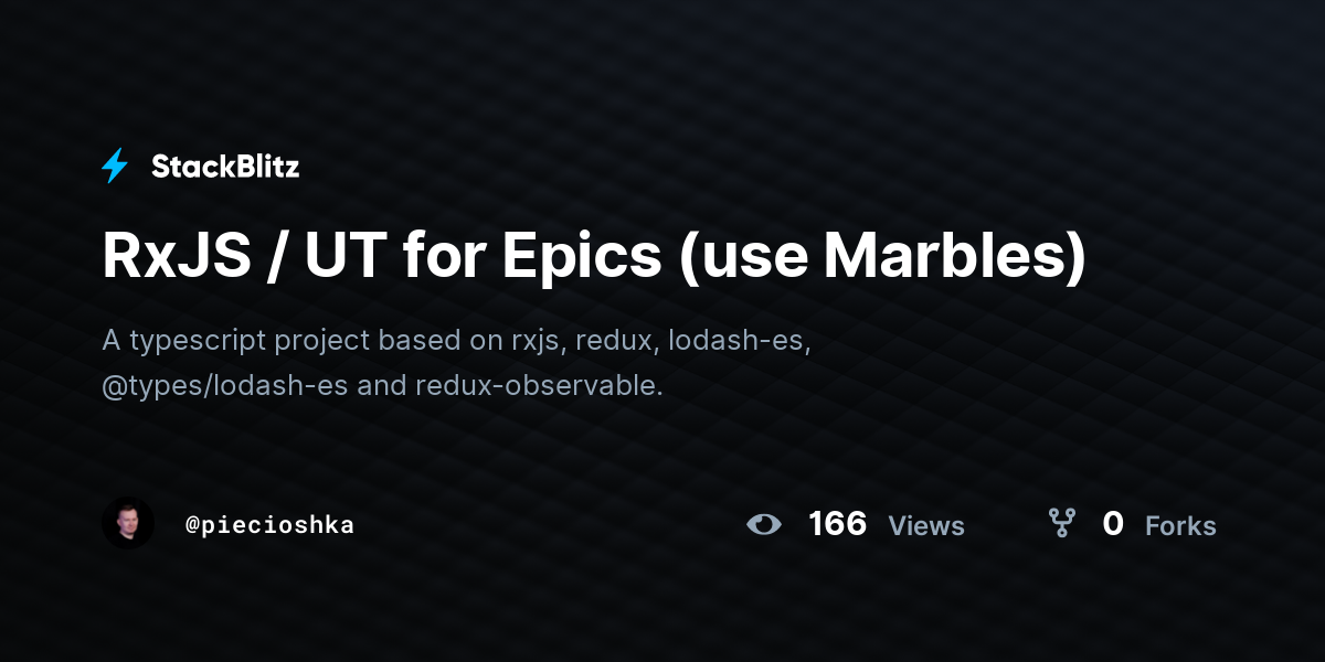 RxJS / UT for Epics (use Marbles) - StackBlitz
