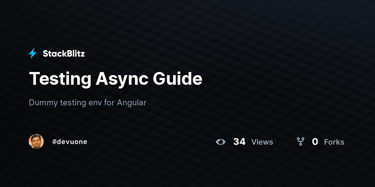 Testing Async Guide - StackBlitz