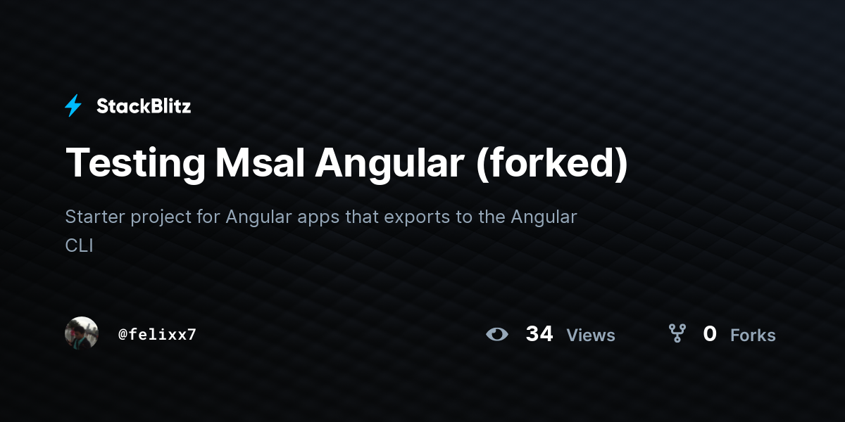 Testing Msal Angular (forked) - StackBlitz Testing Msal Angular (forked) - StackBlitz
