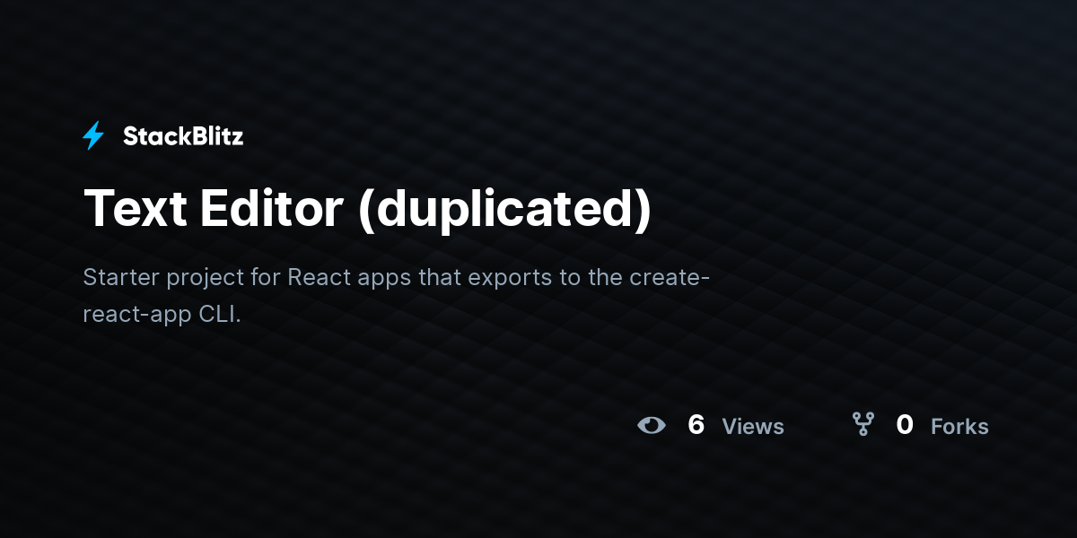 Text Editor (duplicated) - StackBlitz