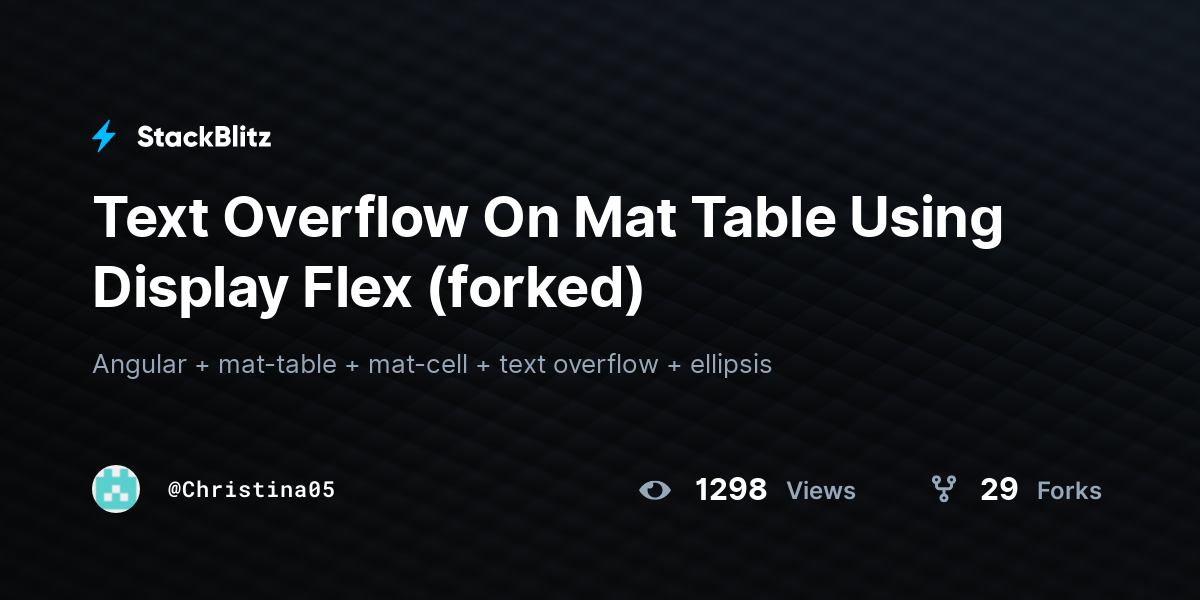 Text Overflow On Mat Table Using Display Flex (forked) - StackBlitz
