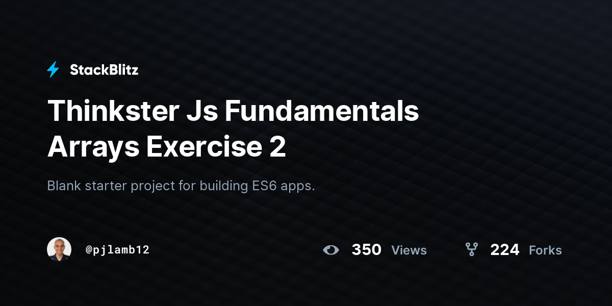 Thinkster Js Fundamentals Arrays Exercise 2 - StackBlitz