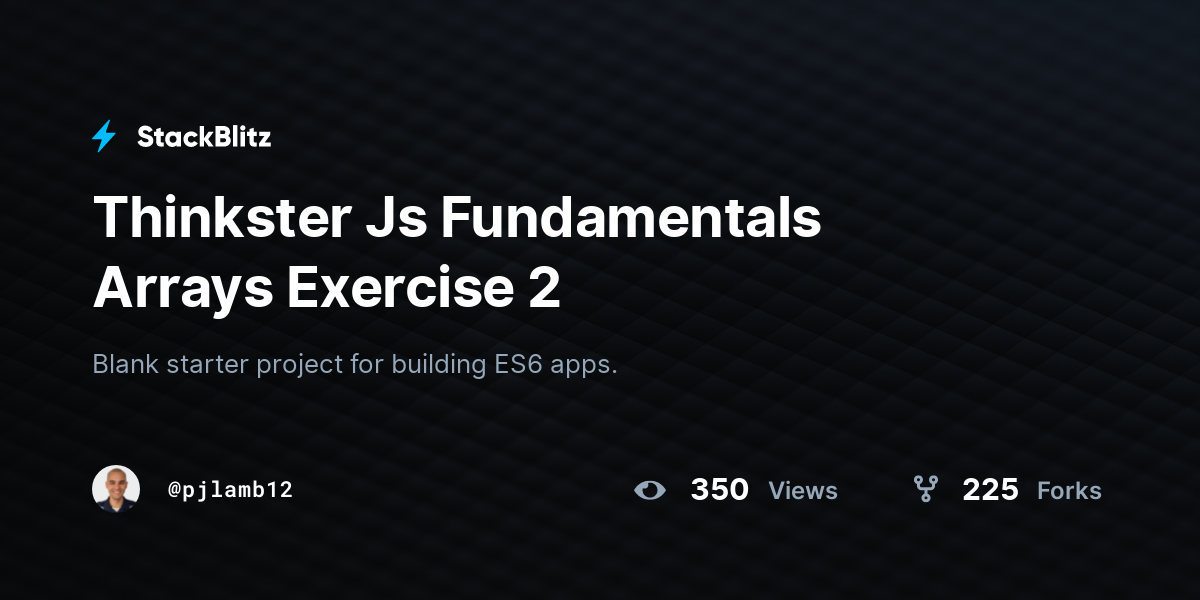 Thinkster Js Fundamentals Arrays Exercise 2 - StackBlitz