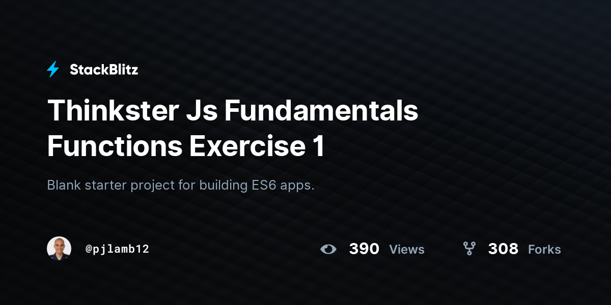 Thinkster Js Fundamentals Functions Exercise 1 - StackBlitz