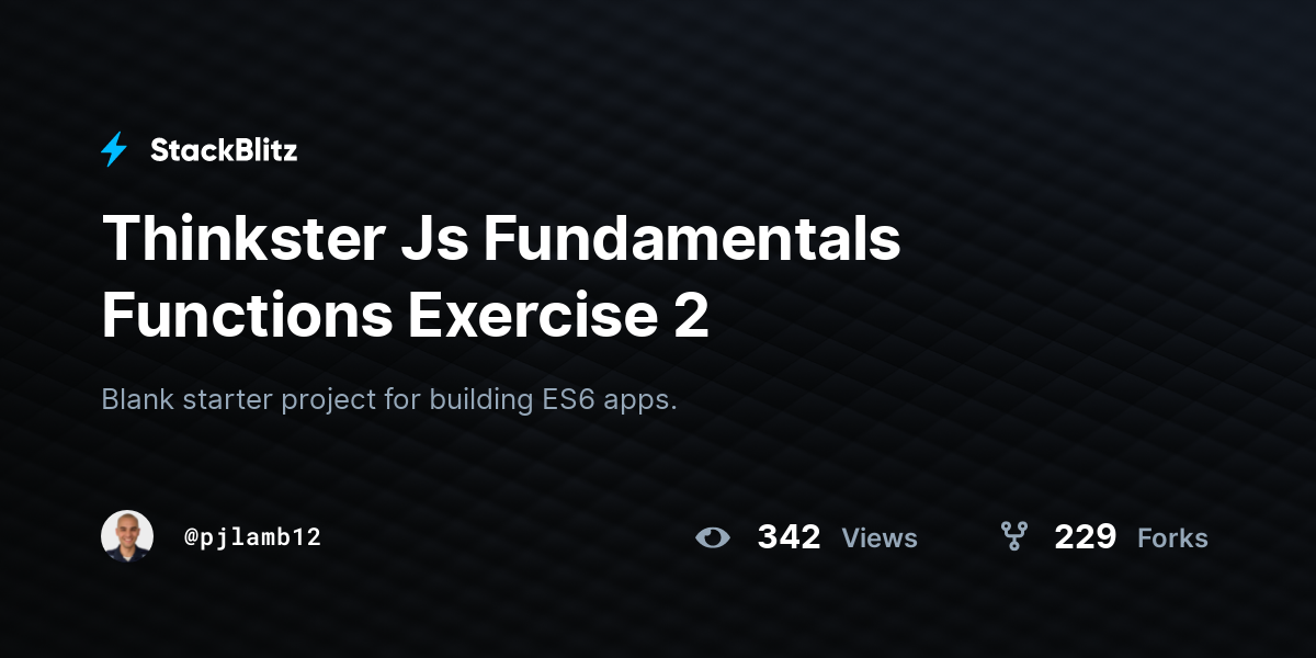 Thinkster Js Fundamentals Functions Exercise 2 - StackBlitz