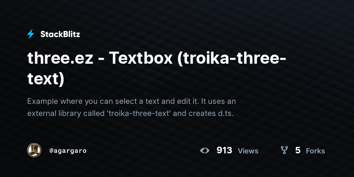three.ez - Textbox (troika-three-text) - StackBlitz three.ez - Textbox (troika-three-text) - StackBlitz