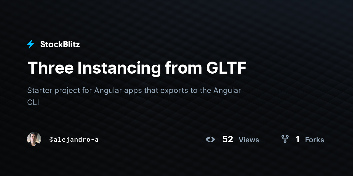 Three Instancing from GLTF - StackBlitz Three Instancing from GLTF - StackBlitz