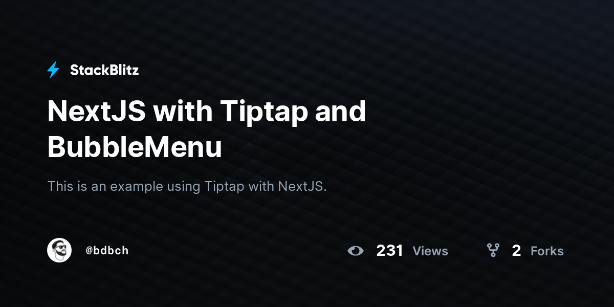 NextJS with Tiptap and BubbleMenu - StackBlitz