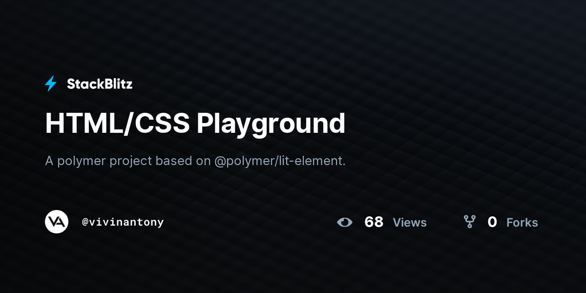HTML/CSS Playground - StackBlitz
