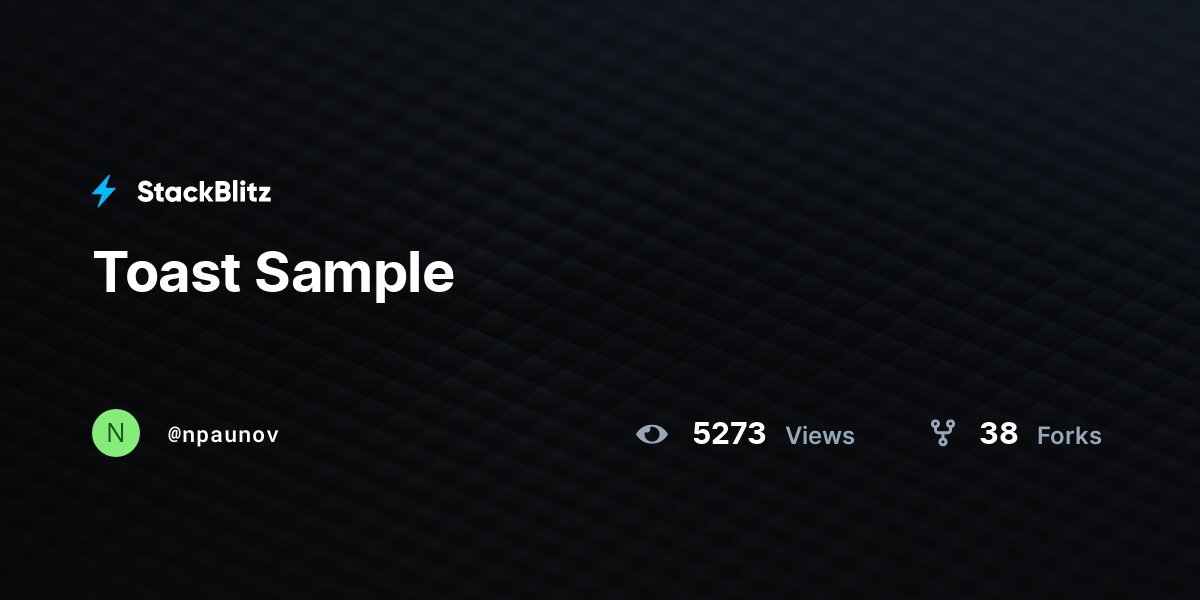 Toast Sample - StackBlitz