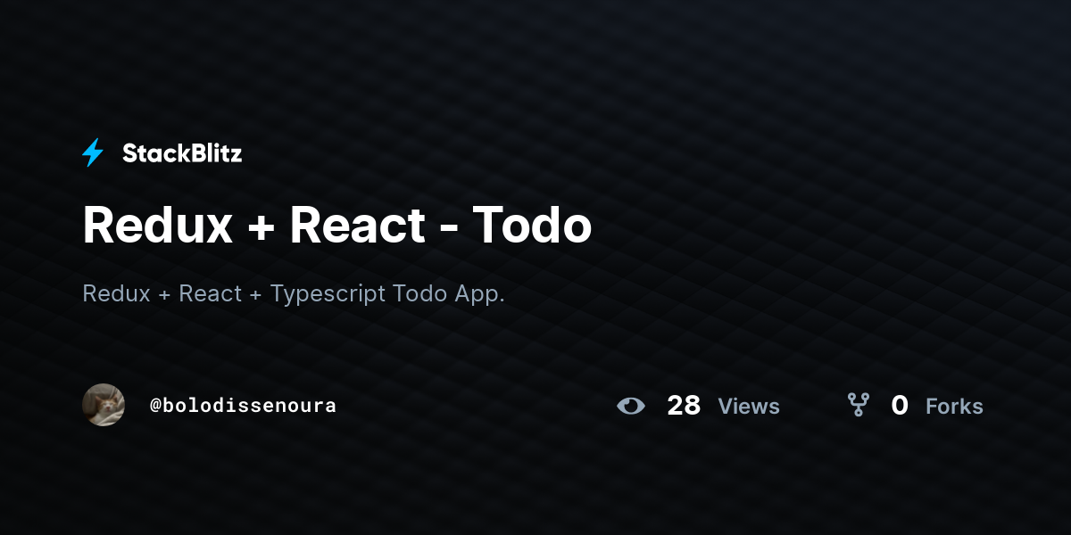 Redux + React - Todo - StackBlitz Redux + React - Todo - StackBlitz