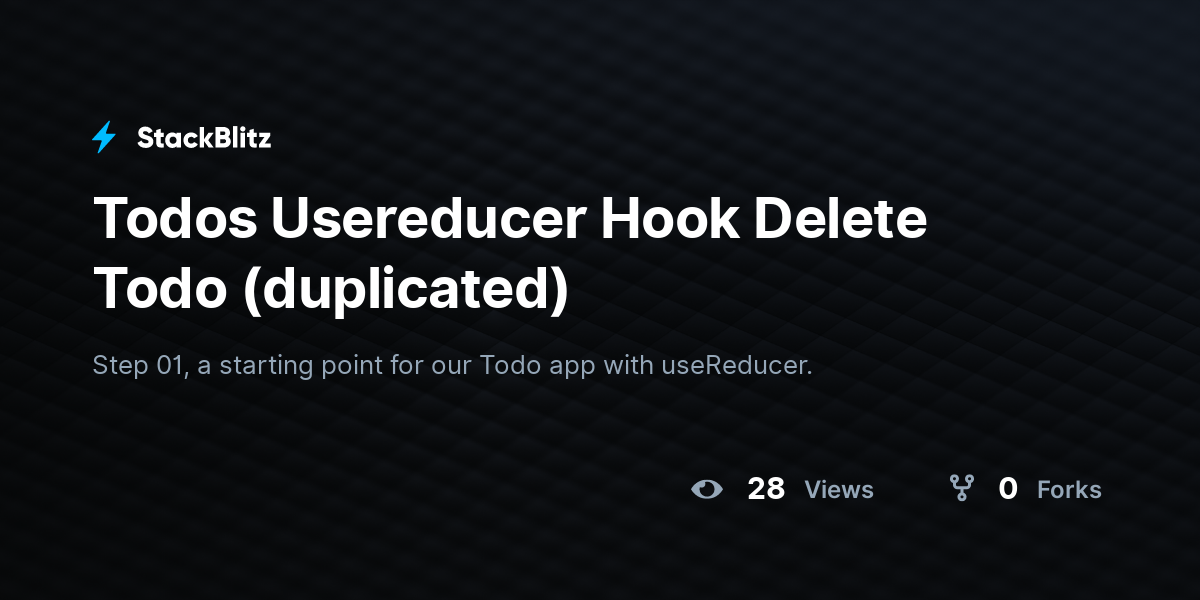 Todos Usereducer Hook Delete Todo (duplicated) - StackBlitz