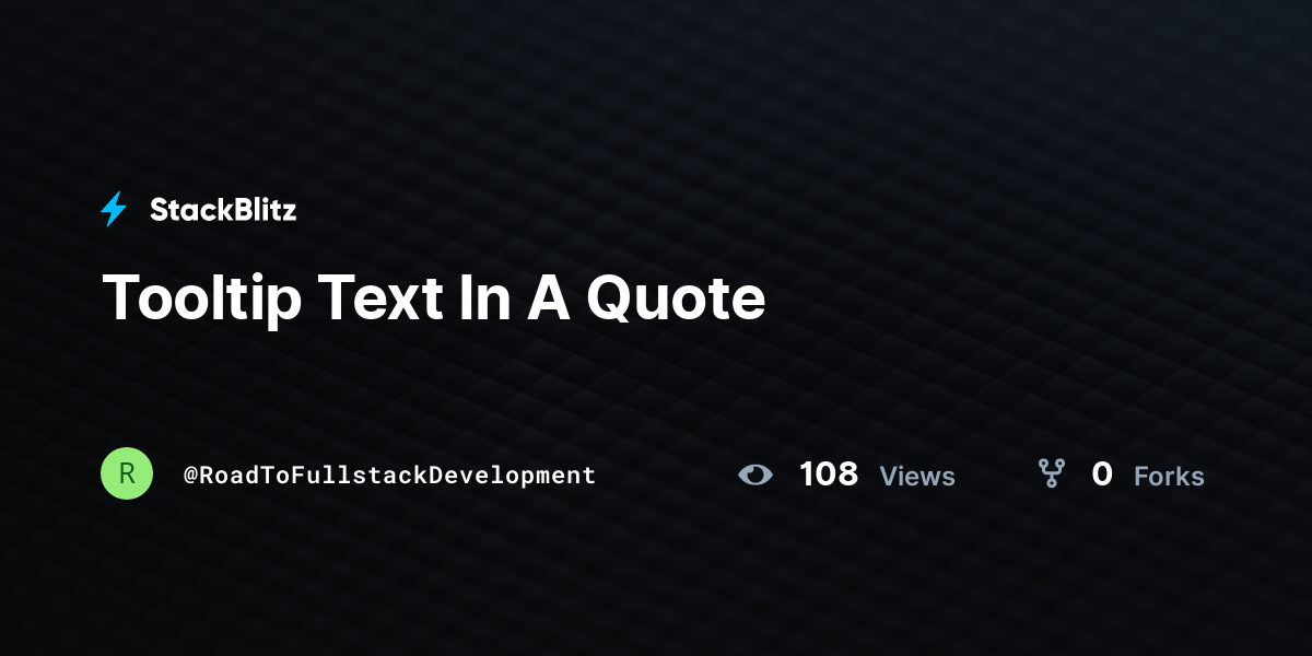 Tooltip Text In A Quote Stackblitz