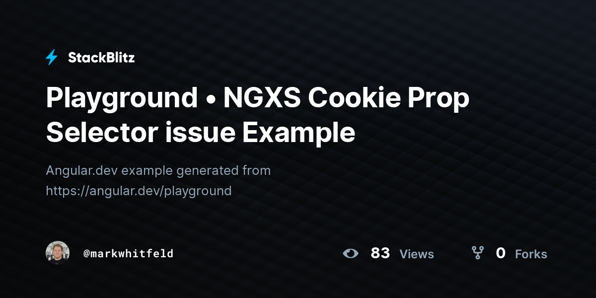 Playground • NGXS Cookie Prop Selector issue Example - StackBlitz