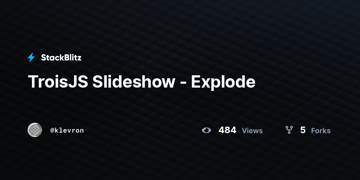 TroisJS Slideshow - Explode - StackBlitz