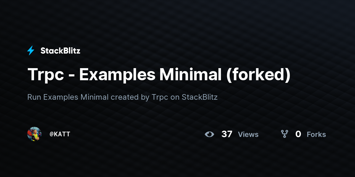 Trpc - Examples Minimal (forked) - StackBlitz