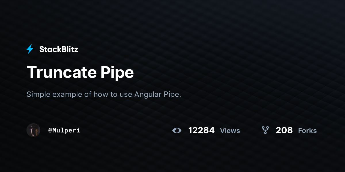 Truncate Pipe - StackBlitz