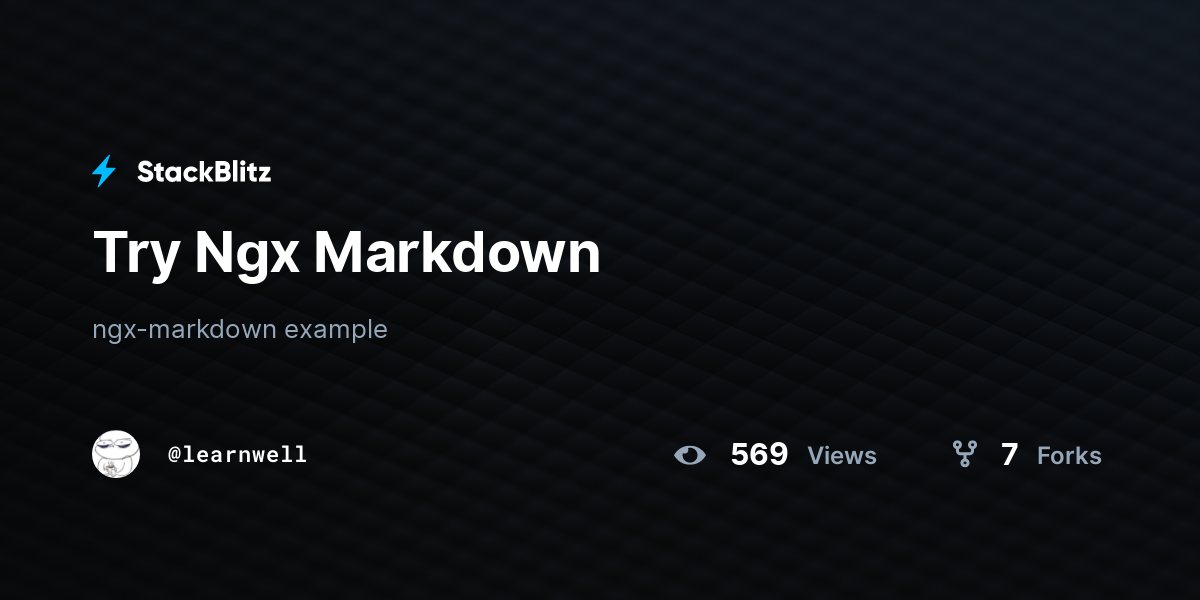 Try Ngx Markdown - StackBlitz