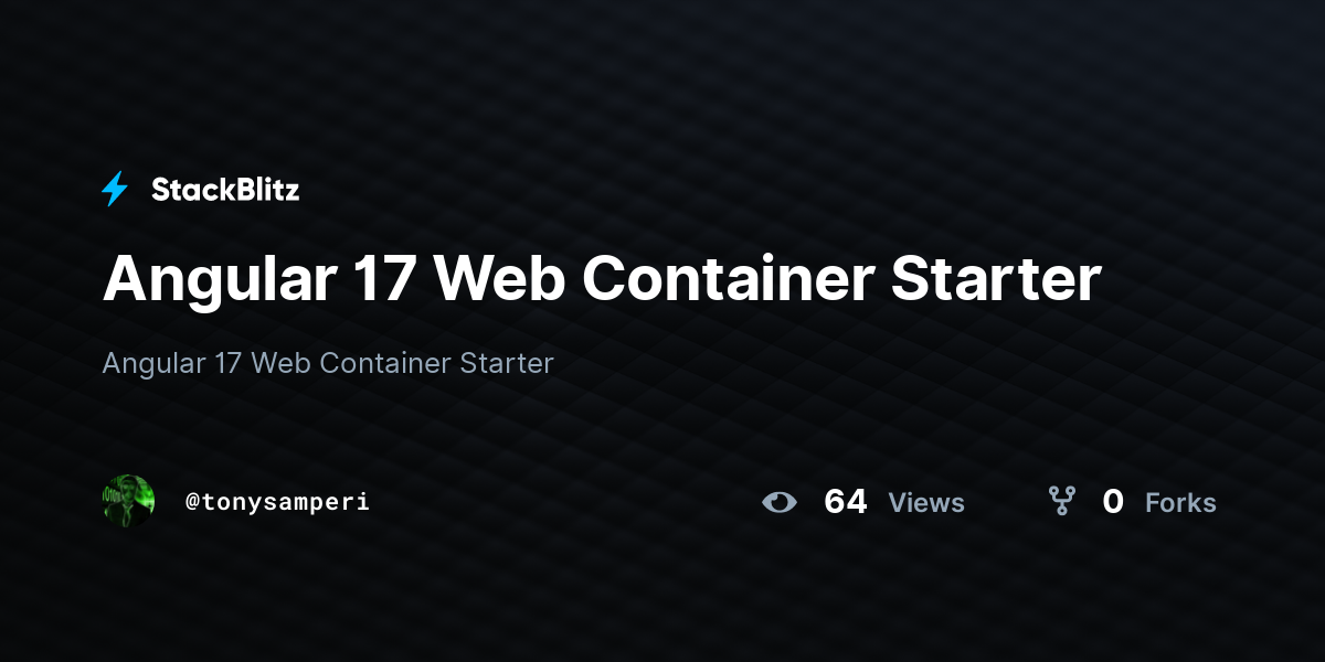 Angular 17 Web Container Starter - StackBlitz