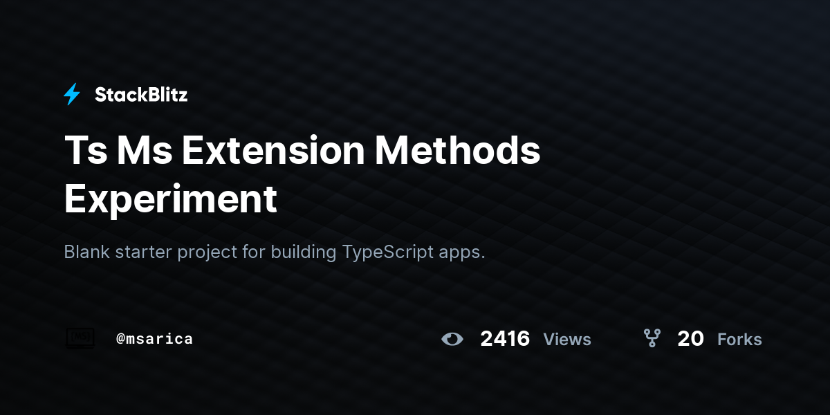 Ts Ms Extension Methods Experiment - StackBlitz