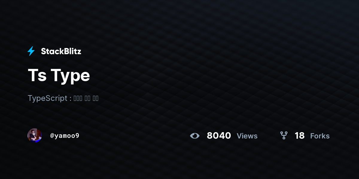 Ts Type - StackBlitz