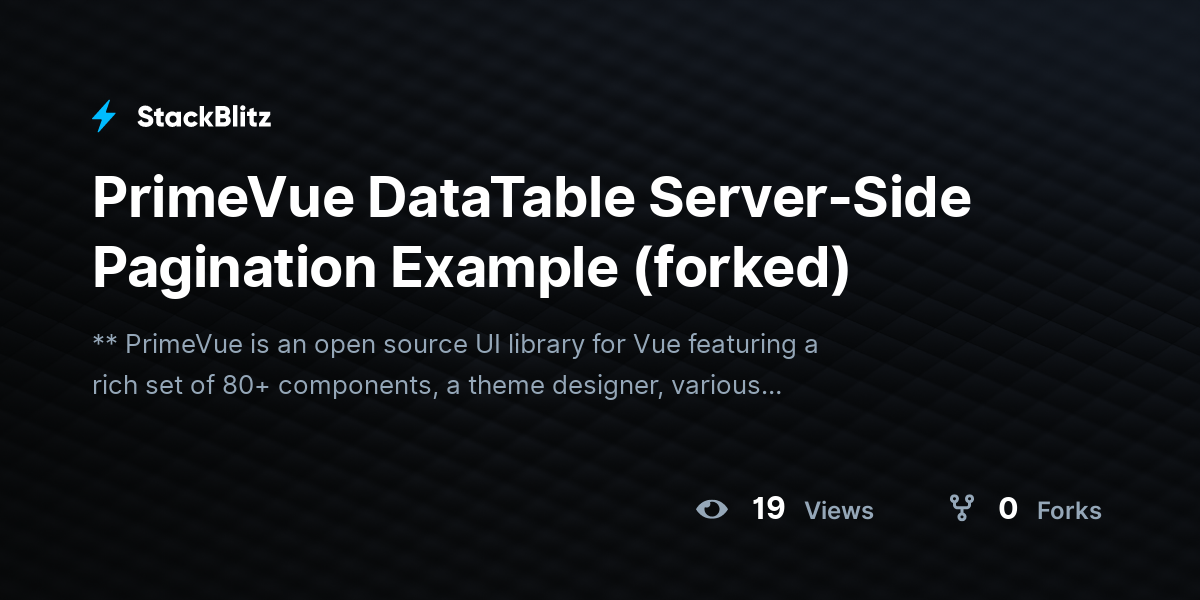 PrimeVue DataTable Server-Side Pagination Example (forked) - StackBlitz