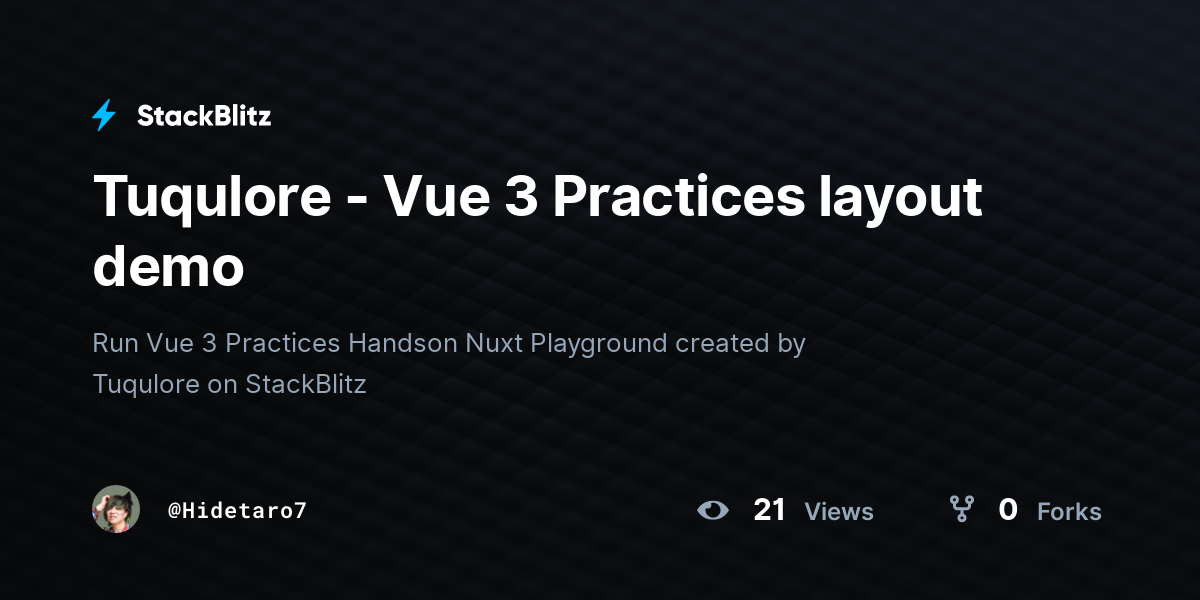 Tuqulore - Vue 3 Practices layout demo - StackBlitz