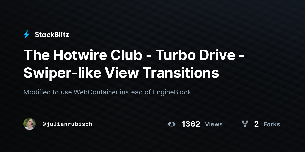 The Hotwire Club - Turbo Drive - Swiper-like View Transitions - StackBlitz