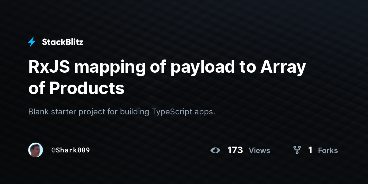 RxJS mapping of payload to Array of Products - StackBlitz