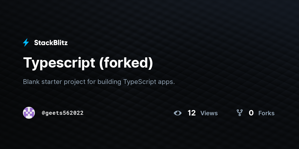 Typescript (forked) - StackBlitz