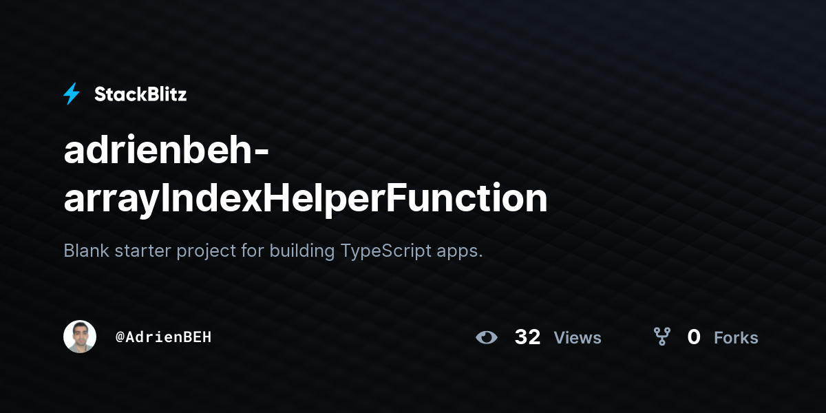 adrienbeh-arrayIndexHelperFunction - StackBlitz