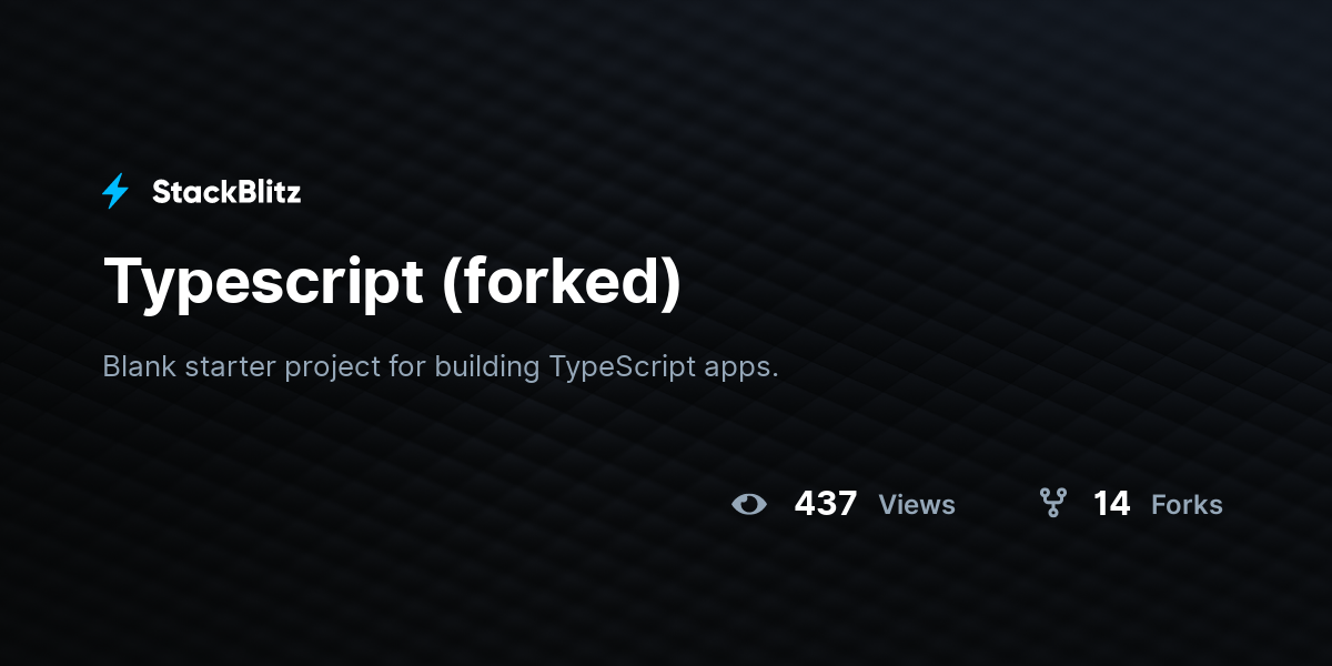 Typescript (forked) - StackBlitz