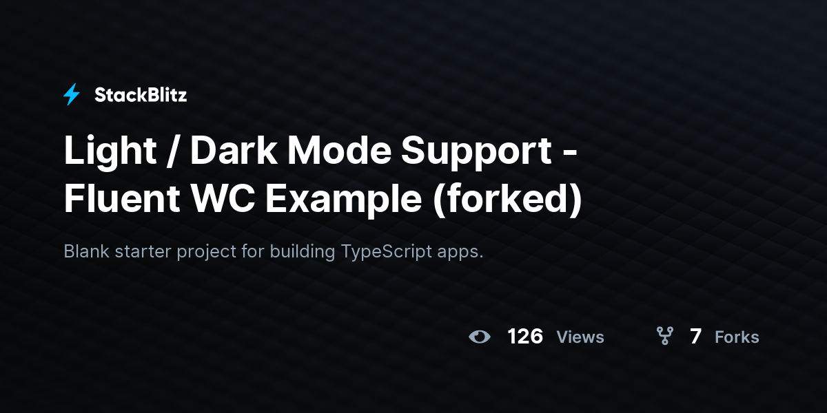 Light / Dark Mode Support - Fluent WC Example (forked) - StackBlitz
