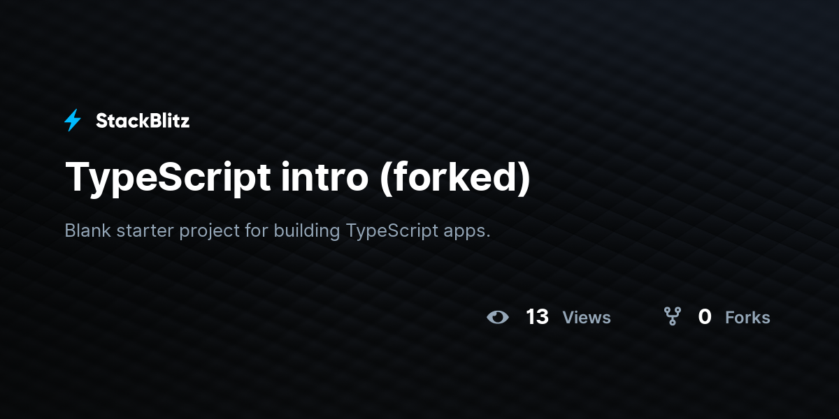 TypeScript intro (forked) - StackBlitz