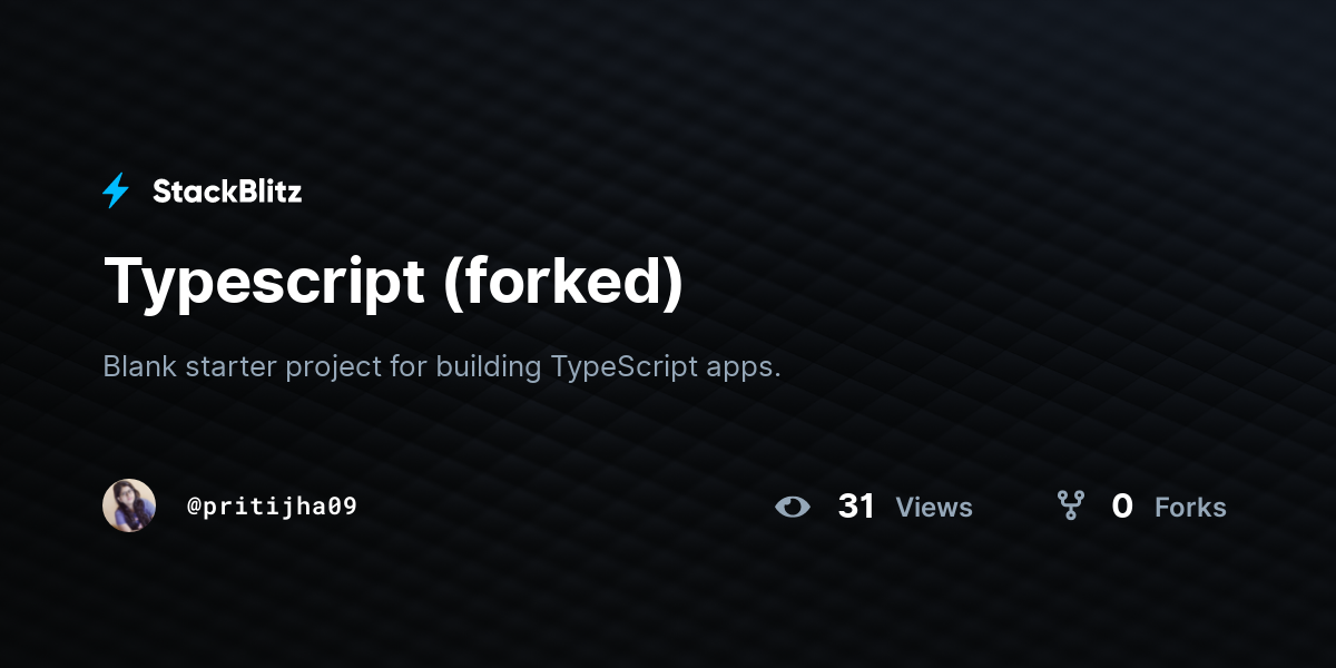 Typescript Forked Stackblitz
