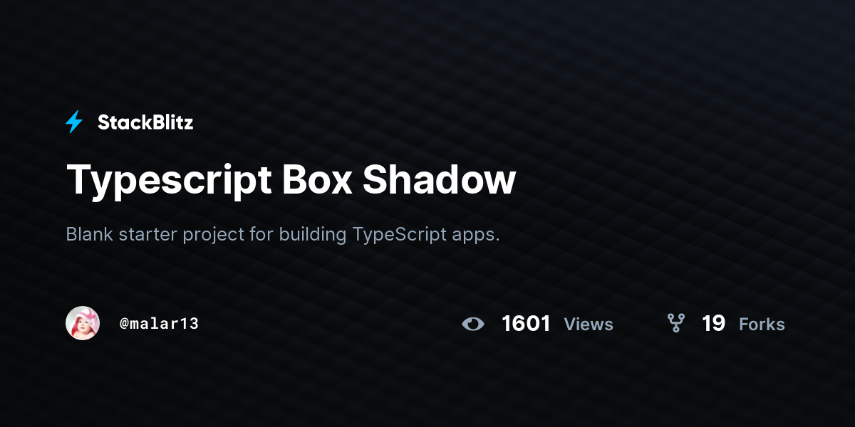 Typescript Box Shadow - StackBlitz