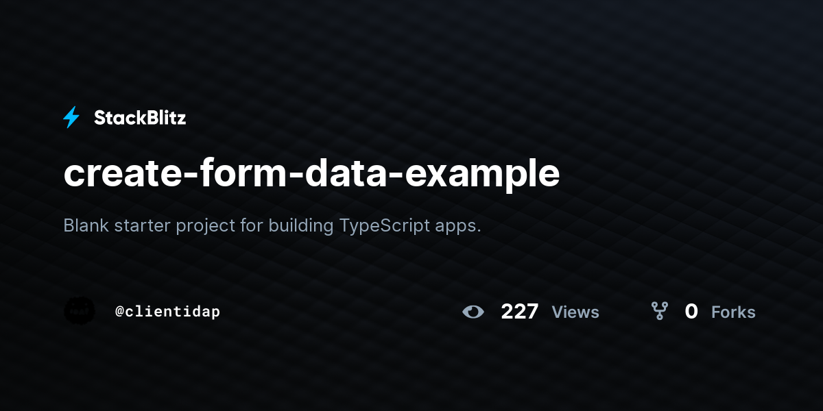 create-form-data-example - StackBlitz