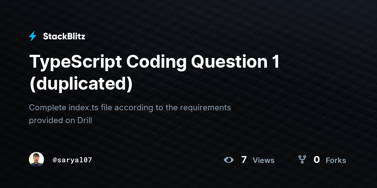 TypeScript Coding Question 1 (duplicated) - StackBlitz