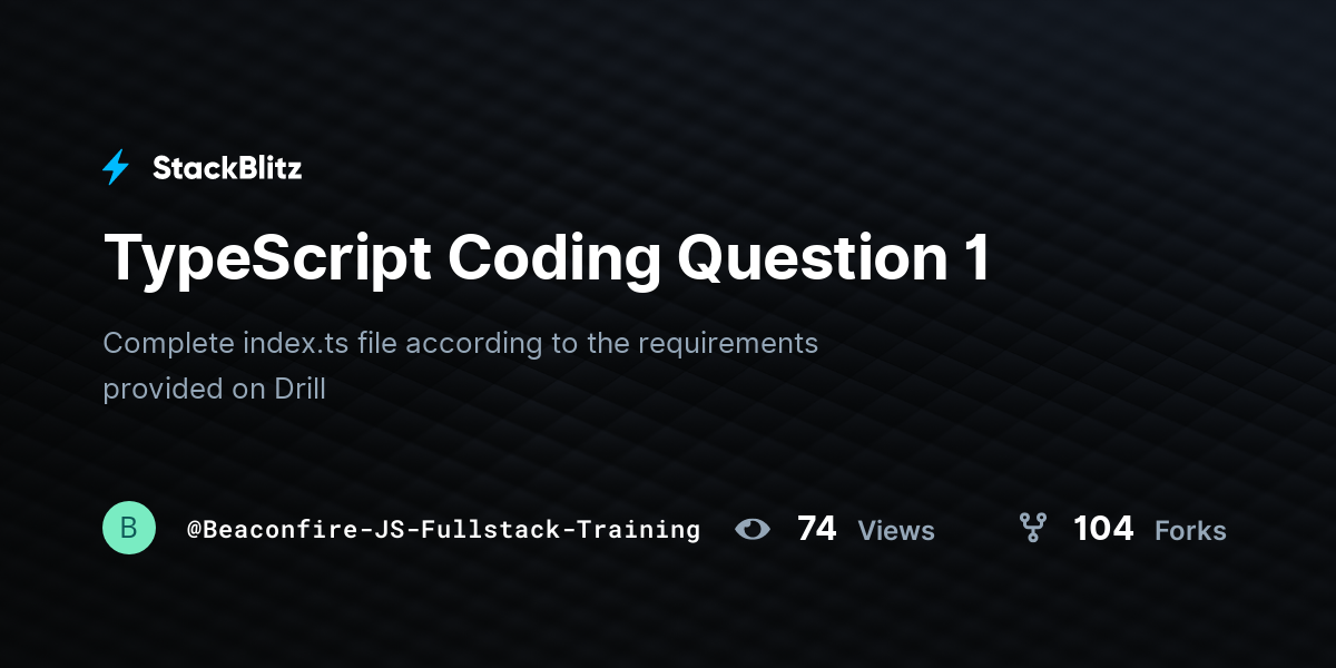 TypeScript Coding Question 1 - StackBlitz